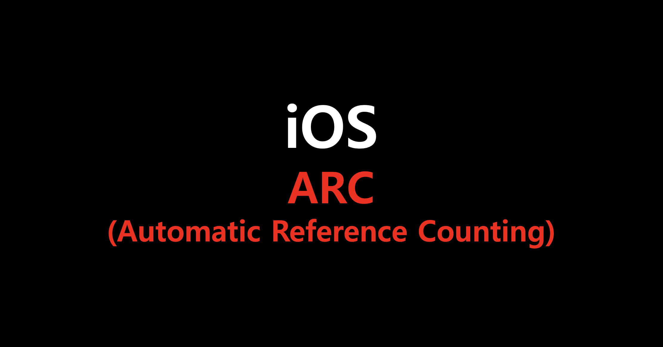 ARC(Automatic Reference Counting) - 1
